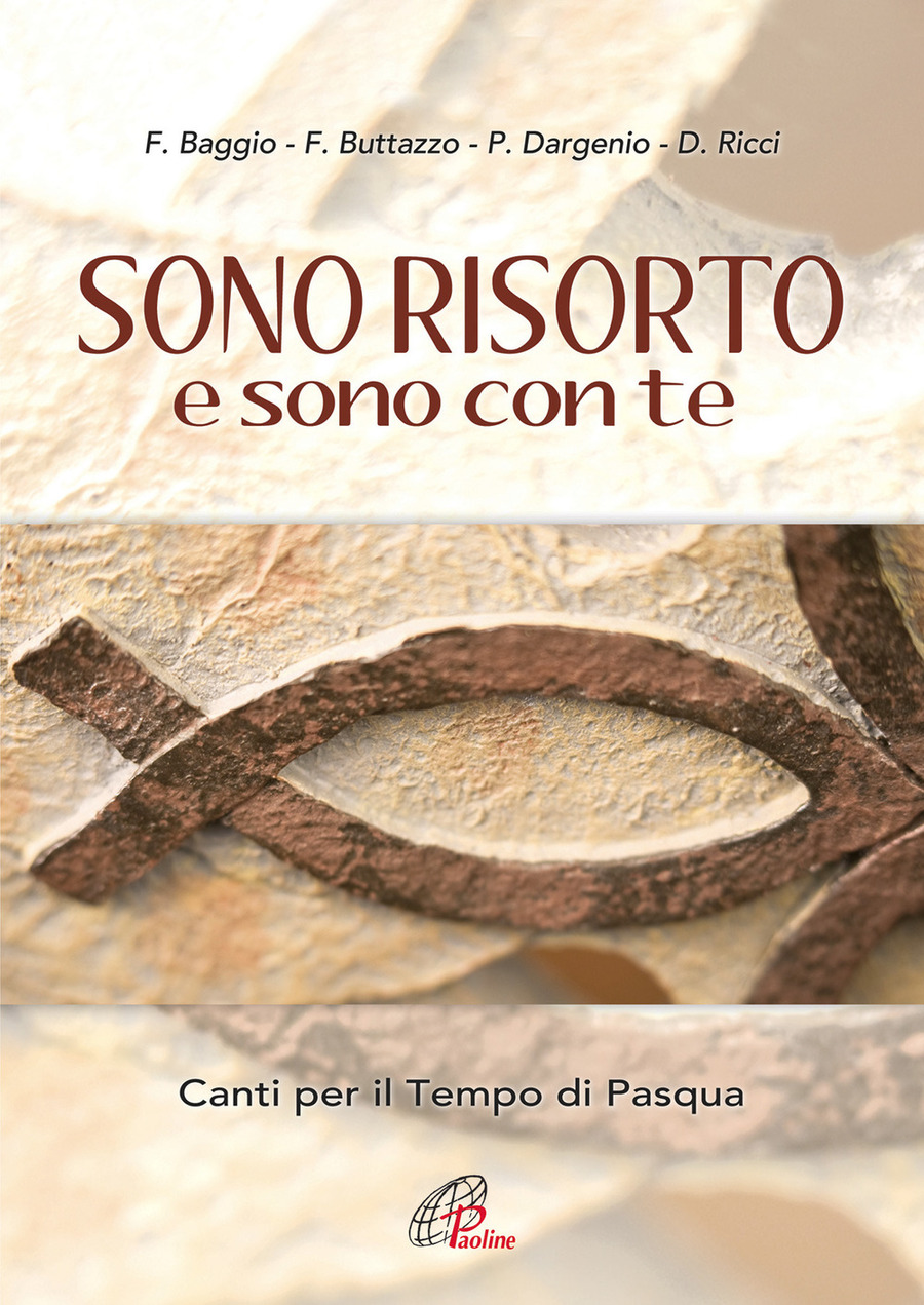 Sono risorto e sono con te Spartito. Canti per il tempo di Pasqua ...