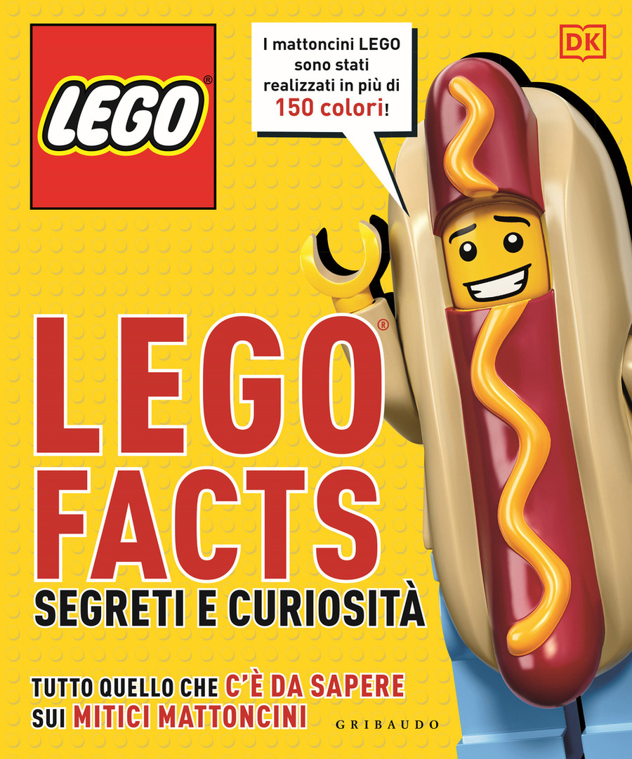 Lego facts. Segreti e curiosità. Tutto quello che c’è da sapere sui ...