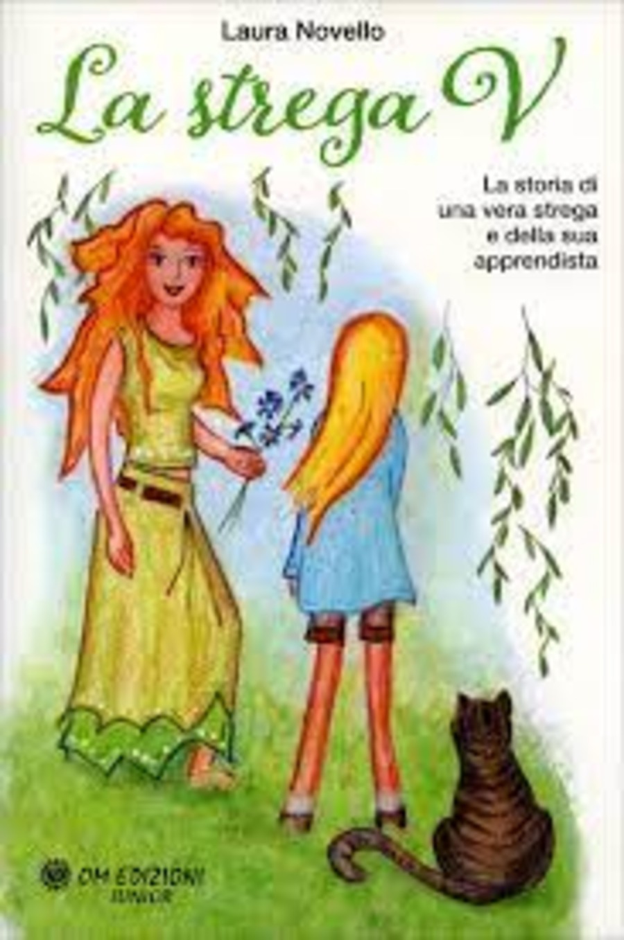 La strega V. La storia di una vera strega e della sua apprendista ...