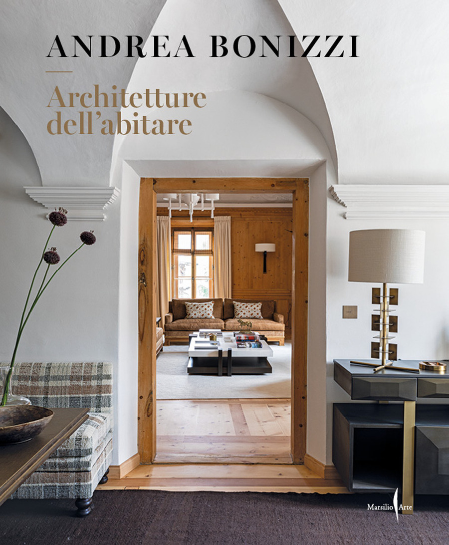 Andrea Bonizzi. Abitare l'architettura. Ediz. italiana e inglese | Ubik ...